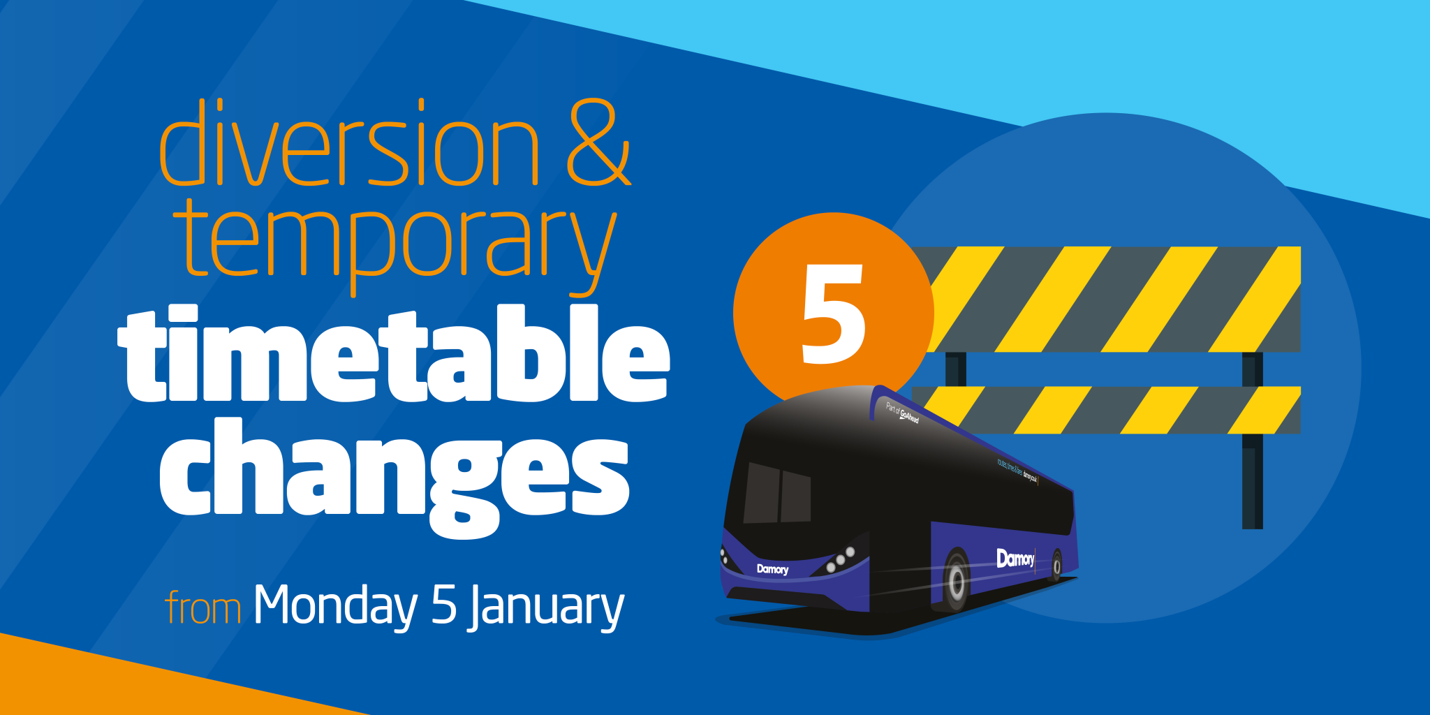 Damory route 5 - Diversion & Temporary Timetable Change - morebus